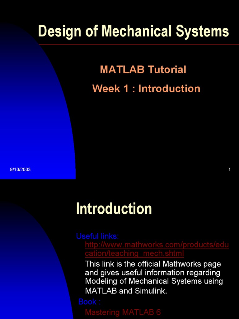 Introduction to Modeling Mechanical Systems Using MATLAB: An Overview of MATLAB Basics ...