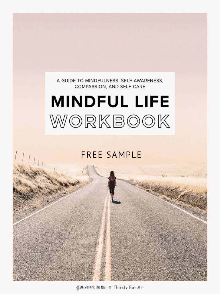 FREE PDF Mindful Life Workbook - Heal Your Living X Thirsty For Art ...