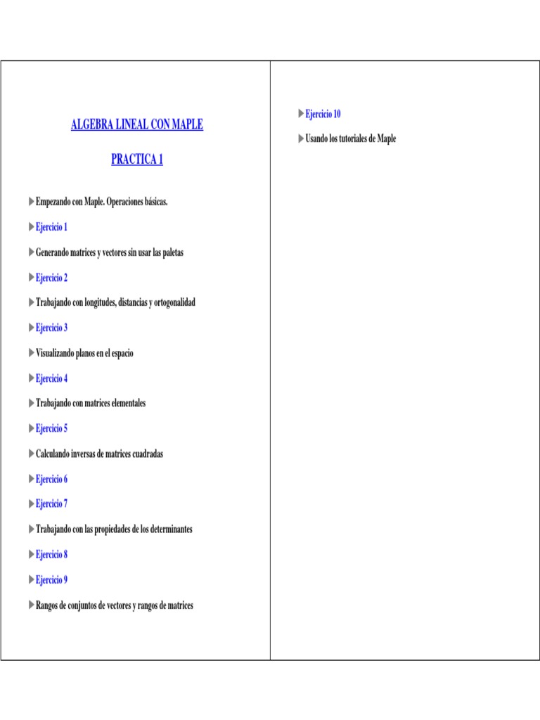 ALGEBRA LINEAL CON MAPLE PRACTICA 1. Ejercicio 10. Usando Los ...