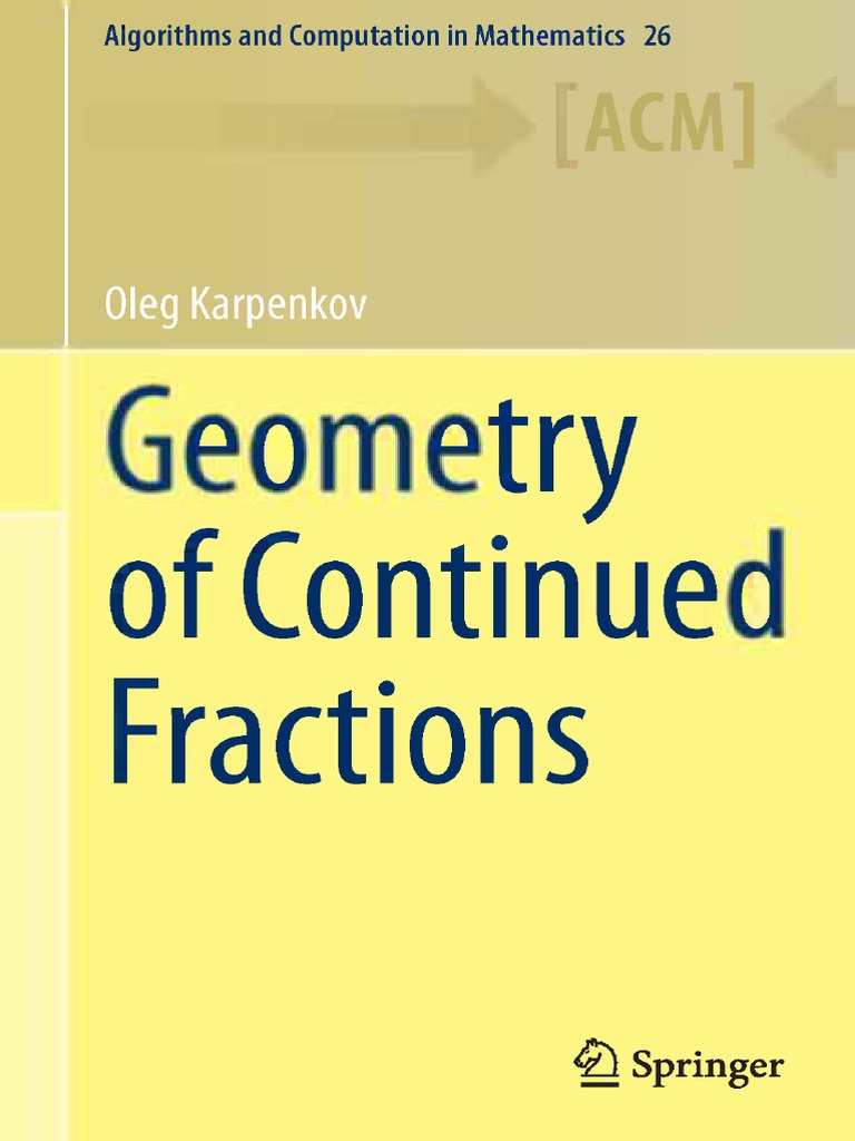 (Algorithms and Computation in Mathematics 26) Oleg Karpenkov (Auth.) - Geometry of Continued ...