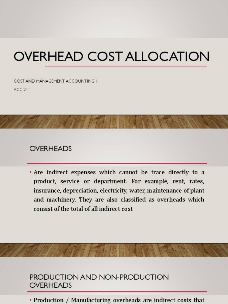 Overheads Allocation and Apportionment | PDF | Cost | Cost Of Goods Sold