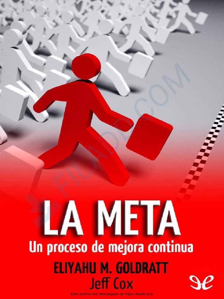 Libro Goldratt - La Meta | PDF | Science | Conocimiento