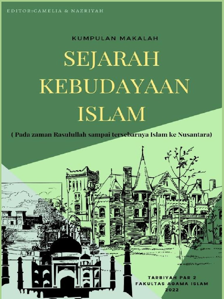 Kumpulan Makalah Sejarah Kebudayaan Islam (Pada Zaman Rasulullah Sampai ...