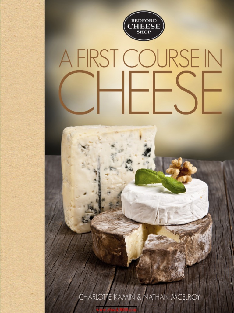 A First Course in Cheese Bedford Cheese Shop | PDF | Dairy Cattle ...