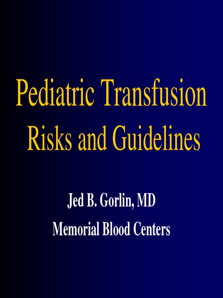 Pediatric Transfusion Guidelines | PDF | Blood Transfusion | Platelet