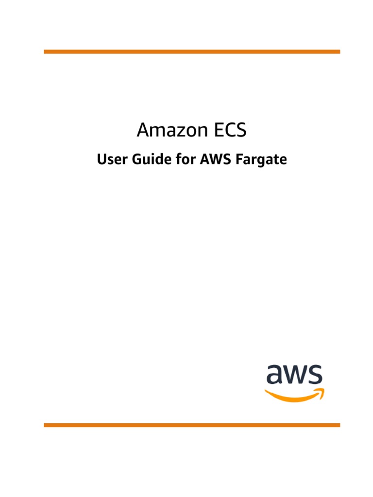 Amazon ECS - User Guide For AWS Fargate | PDF | Command Line Interface | Amazon Web Services