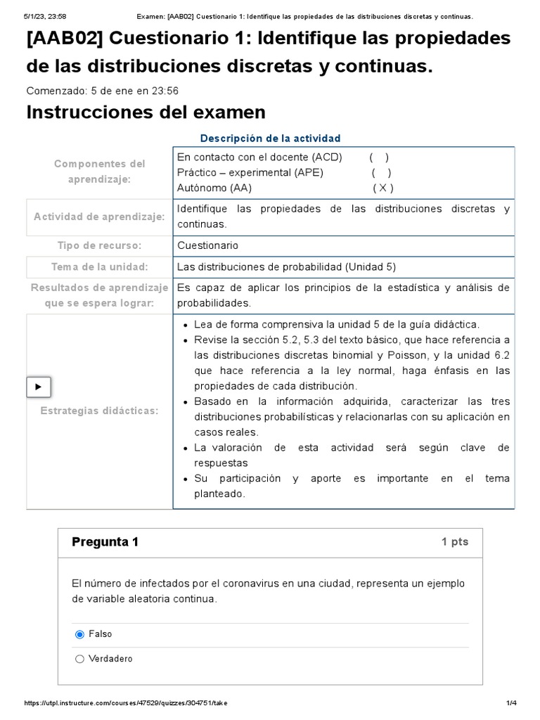 Examen - (AAB02) Cuestionario 1 - Identifique Las Propiedades de Las Distribuciones Discretas y ...