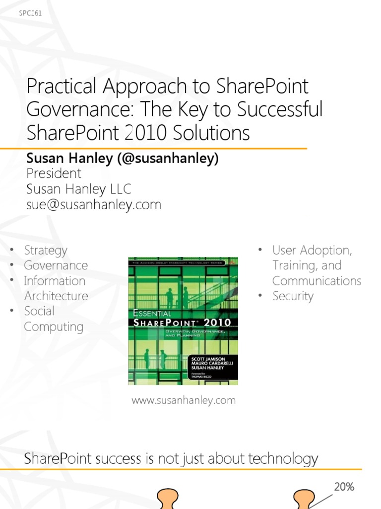 SPC261 - Practical Approach To SharePoint Governance - The Key To ...