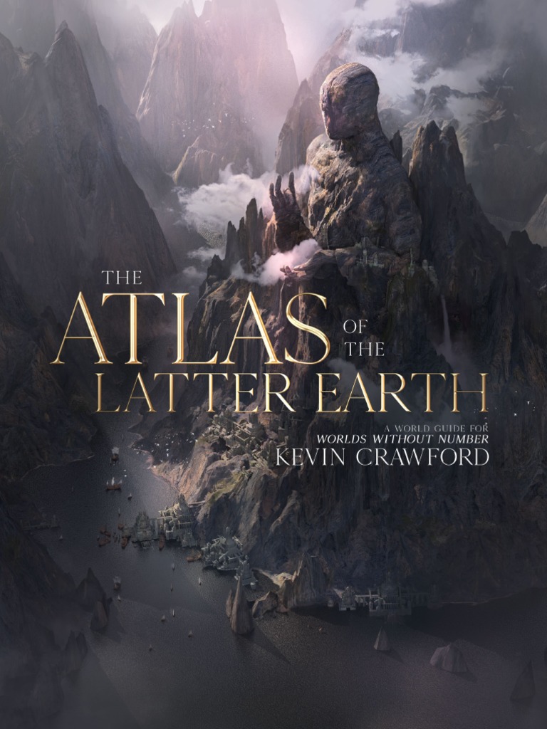 Atlas of The Latter Earth | PDF