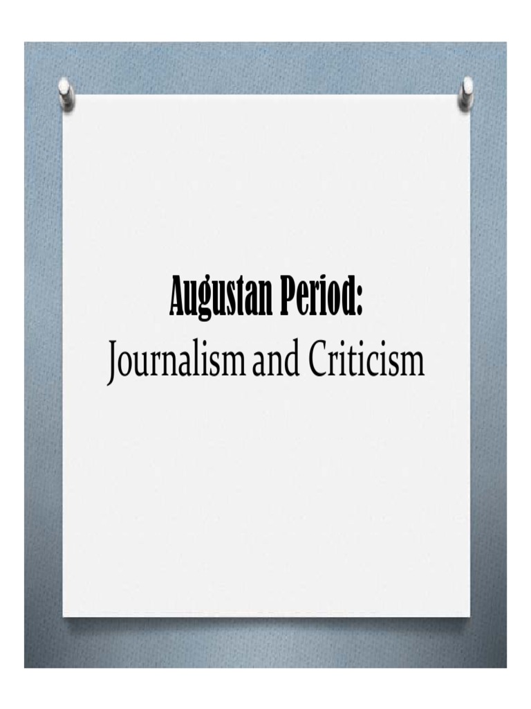 Literature - Agustian Period (Journalism and Criticism) | PDF ...