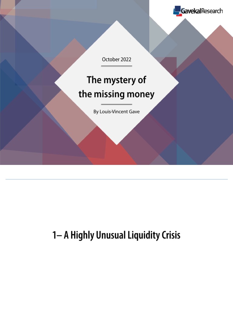 Gavekal Research - The Mystery of The Missing Money | PDF