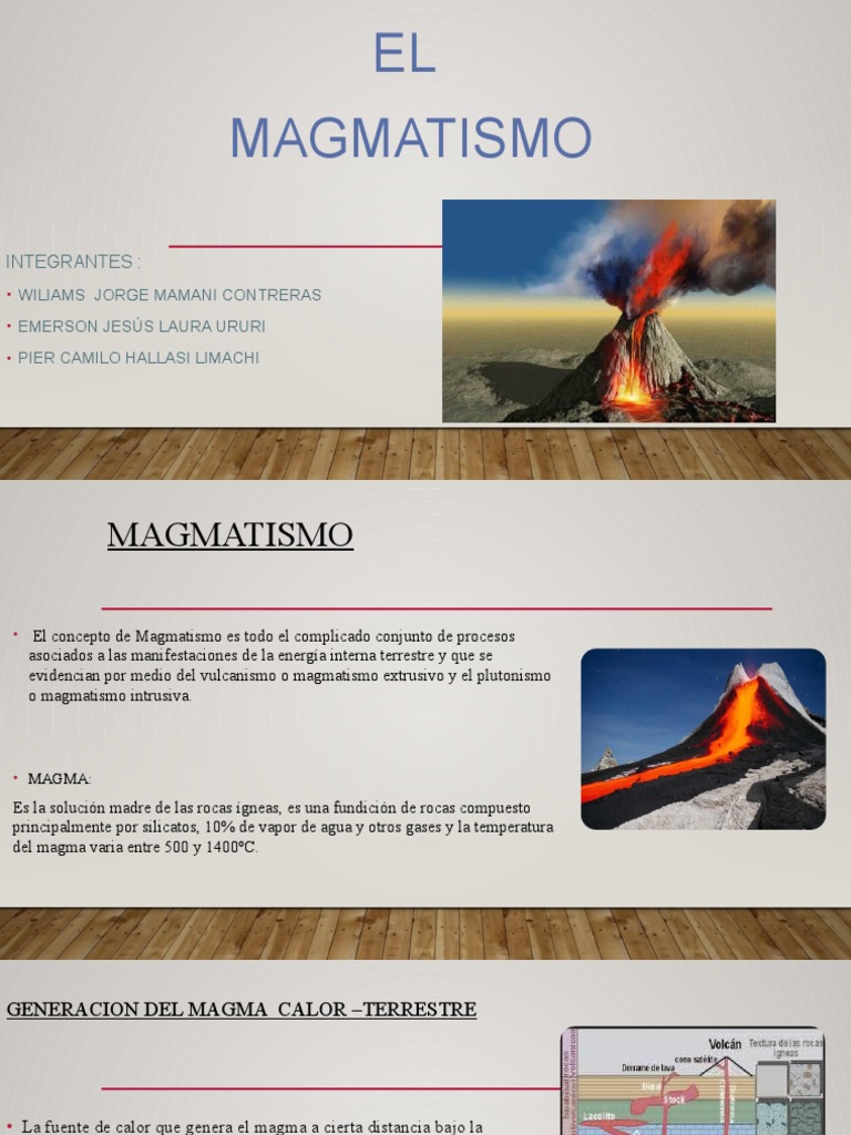 El Magmatismo Diapositiva | PDF | Magma | Tipos de erupciones volcánicas