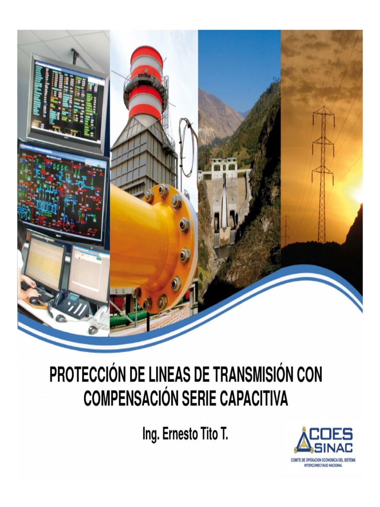 Protección de Lineas de Transmisión Con Compensación Serie Capacitiva ...