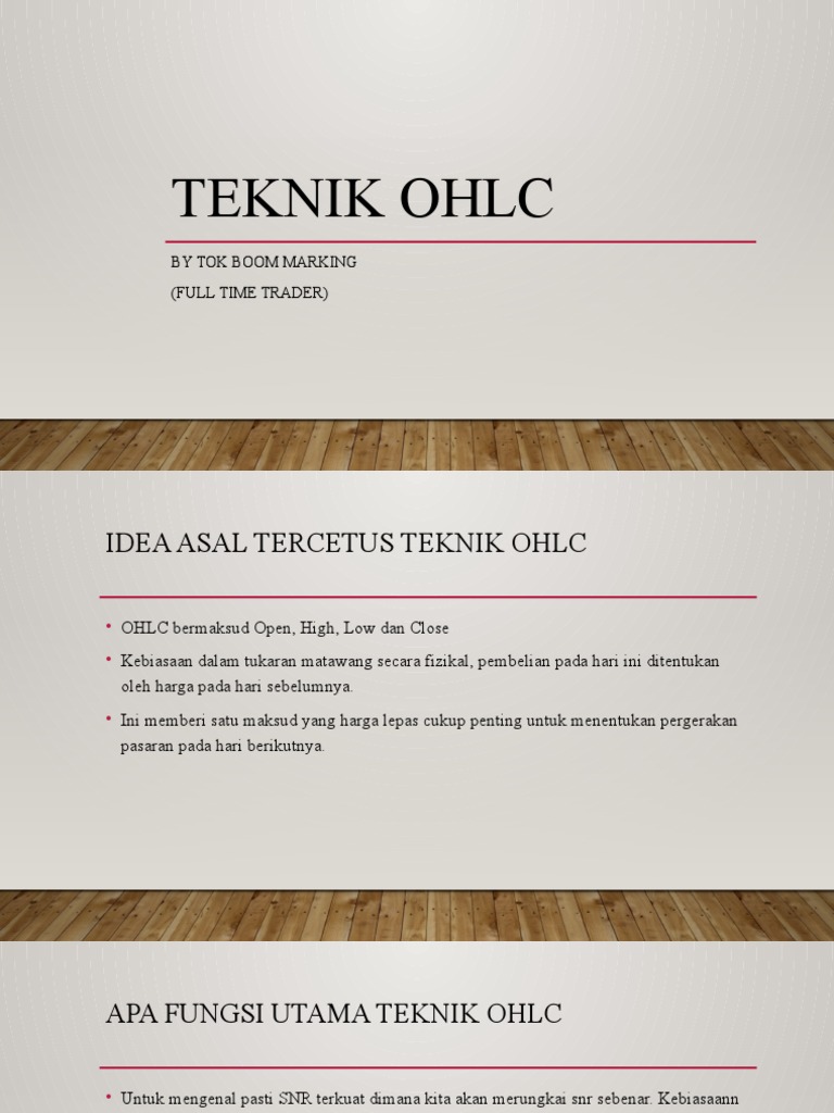 Teknik Ohlc: by Tok Boom Marking (Full Time Trader) | PDF
