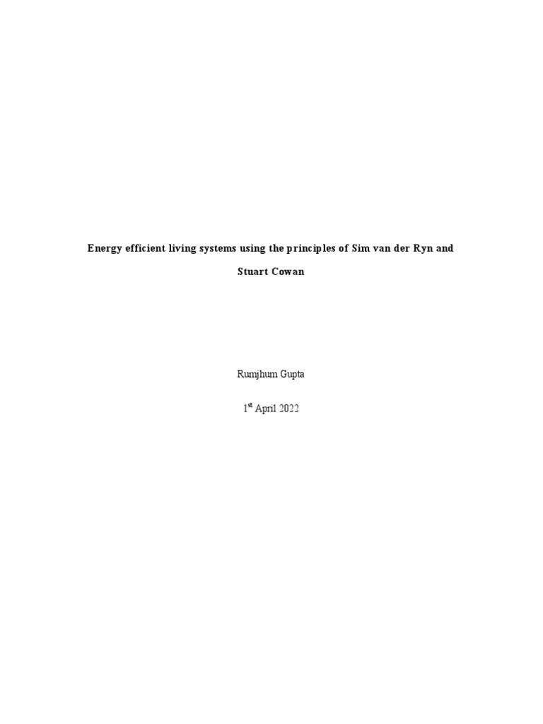Energy Efficient Living Systems Using The Principles of Sim Van Der Ryn ...