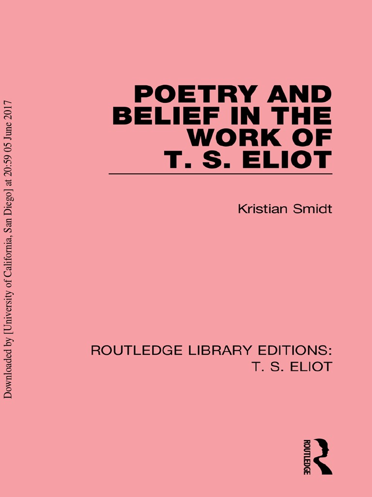 Poetry and Belief in The Work of T S Eliot 2015 | PDF | T. S. Eliot ...