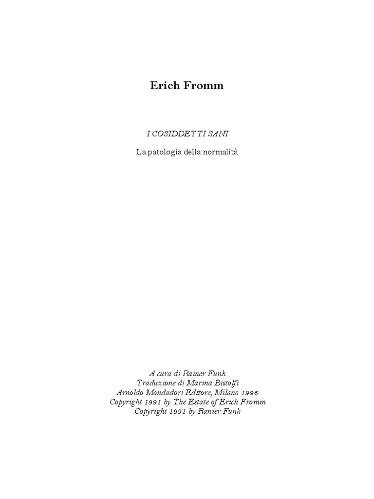 Erich Fromm I Cosiddetti Sani La Patolog | PDF