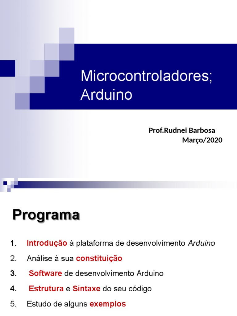 Microcontroladores Arduino: Uma Introdução à Plataforma de ...
