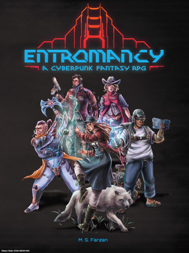 Entromancy A Cyberpunk Fantasy RPG | PDF | D20 System | Role Playing Games