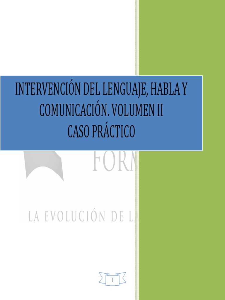 Intervención Del Lenguaje, Habla y Comunicación. Caso Práctico | PDF ...