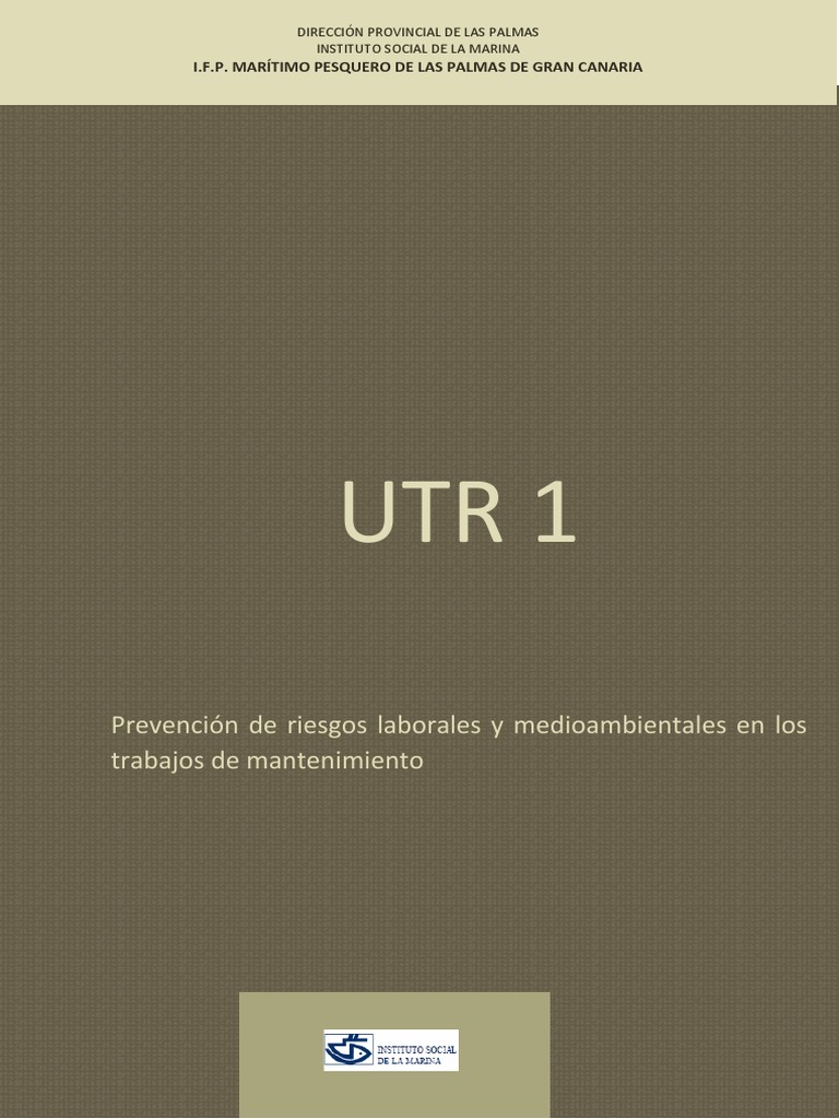 UTR 1 Prevención de Riesgos Laborales y Medioambientales en Los Trabajos de Mantenimiento | PDF ...