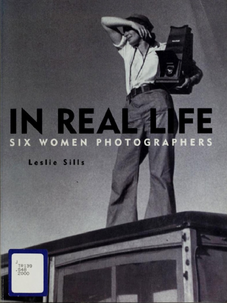 In Real Life, Six Women Photographers | PDF