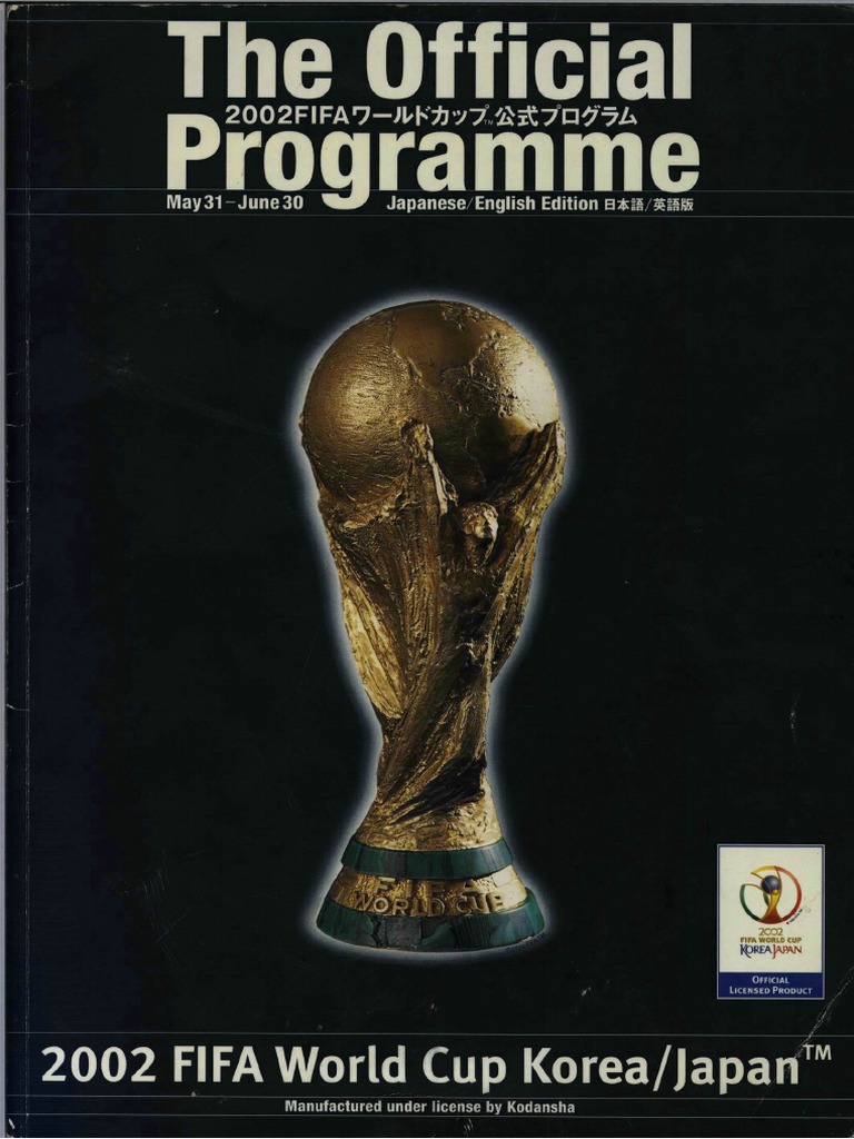 FIFA. The Official Programme 2002 FIFA World Cup Korea - Japan ...