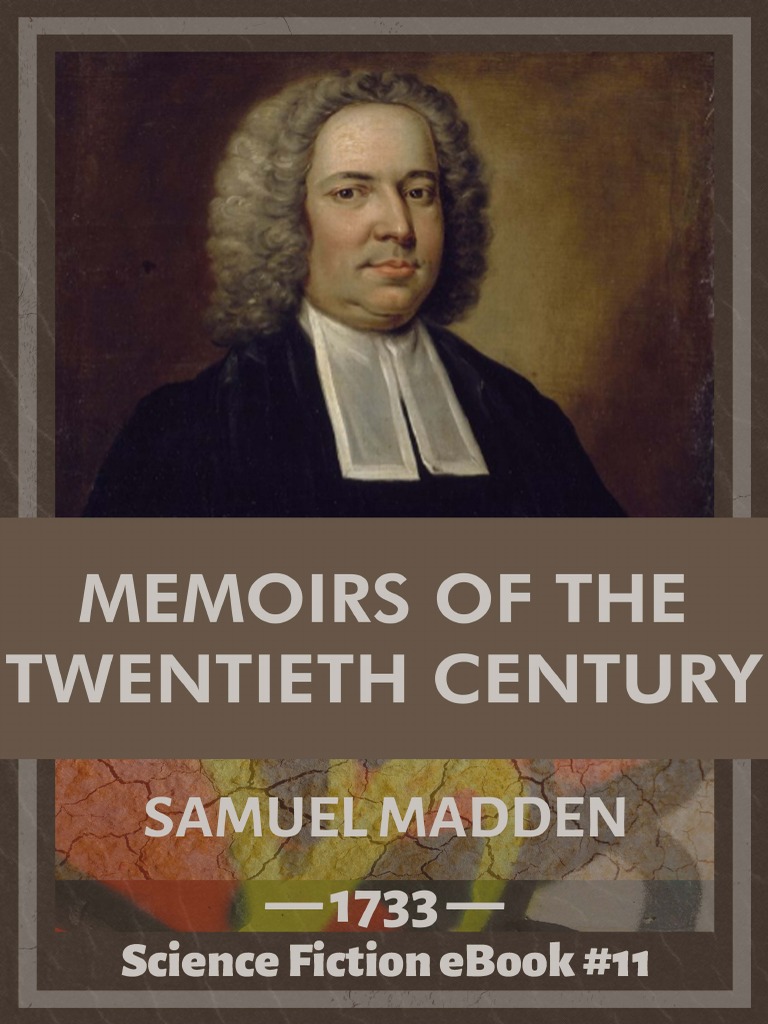 Samuel Madden - Memoirs of The Twentieth Century | PDF