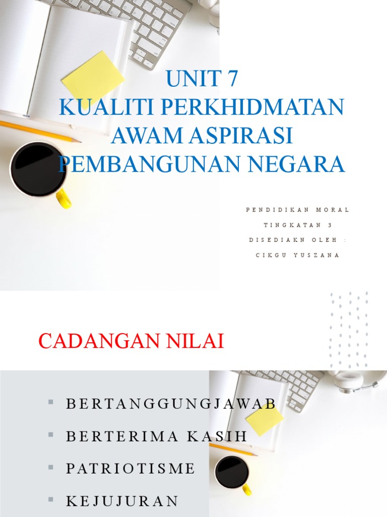 P.MORAL T3 - Unit 7 Kualiti Perkhidmatan Awam Aspirasi Pembangunan ...