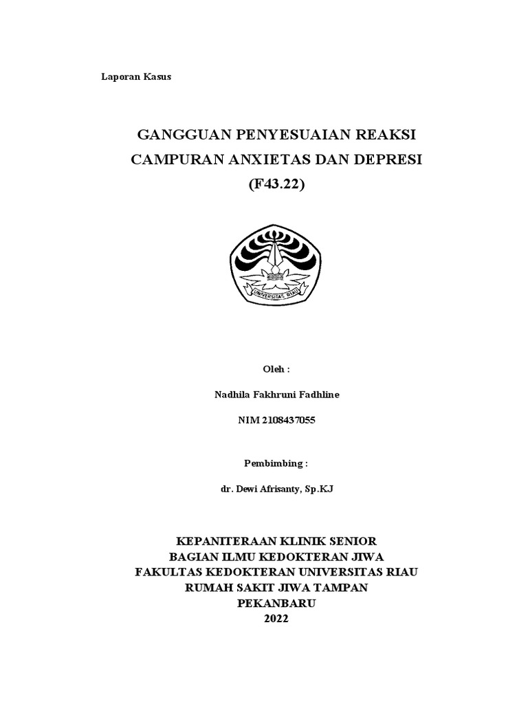 Nadhila Fakhruni Fadhline - F43.22 Gangguan Penyesuaian Reaksi Campuran ...