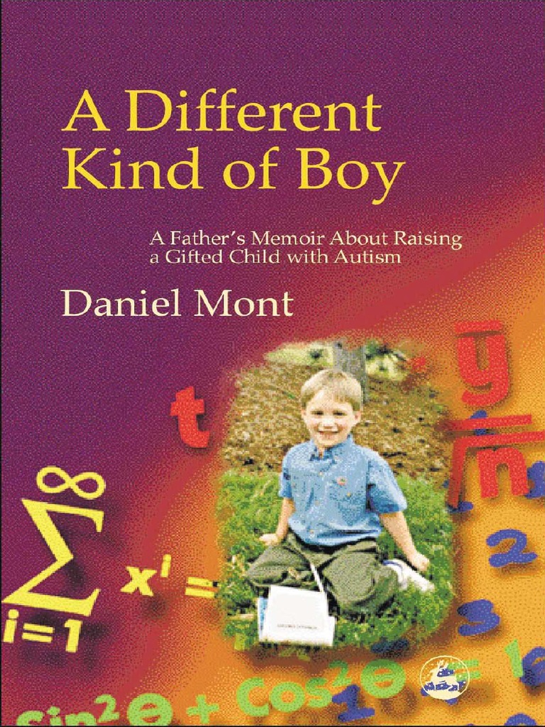 A Different Kind of Boy A Father's Memoir On Raising A Gifted Child ...