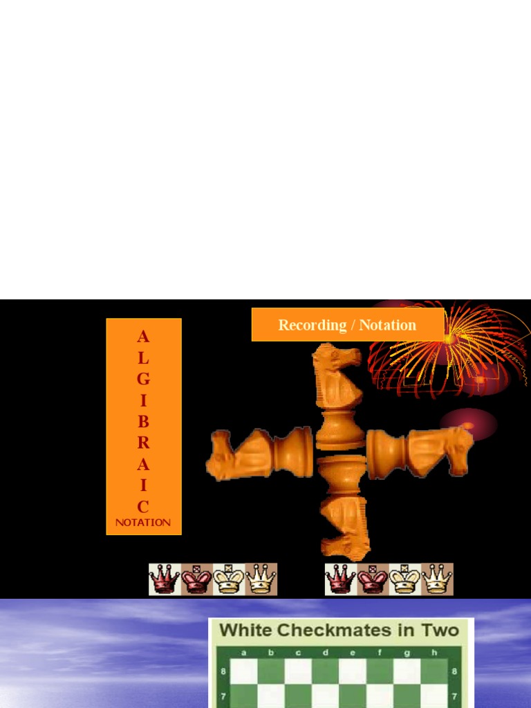 Chess Recording Notes | PDF | Game Rules | Board Games