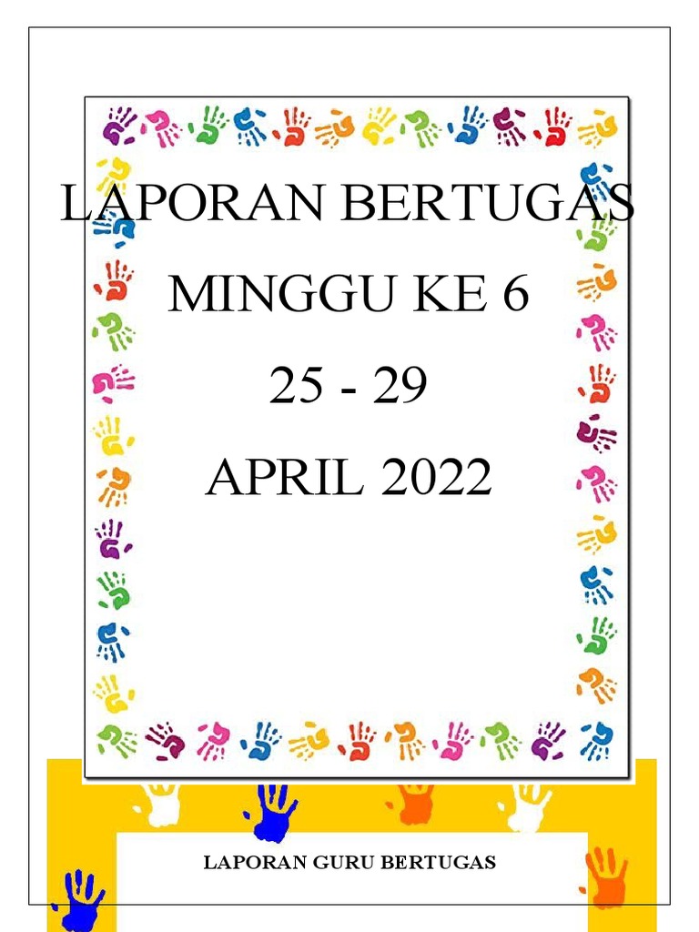 2022 Laporan Guru Bertugas Minggu 6 | PDF