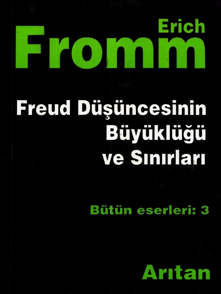Freud Düşüncesinin Büyüklüğü Ve Sınırları (Erich Fromm) | PDF