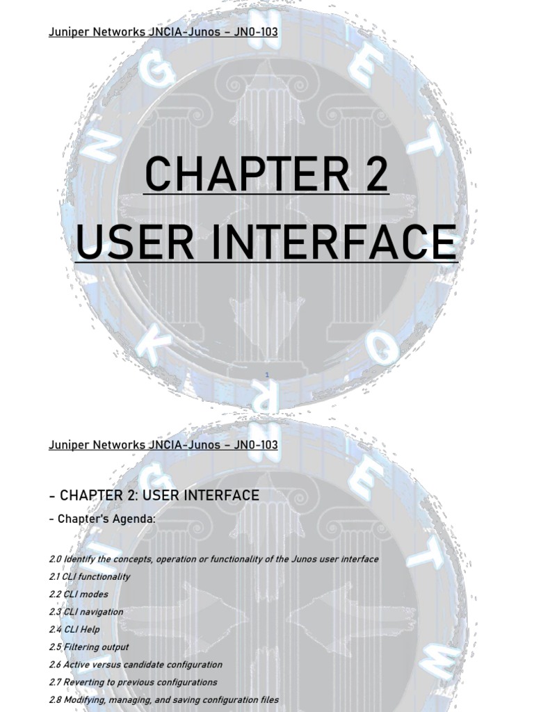 Chapter2 User Interface JUNOS JNCIA | PDF | Command Line Interface | Graphical User Interfaces