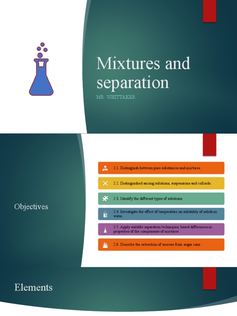 CXC Chemistry Mixtures and Separation Powerpoint | PDF | Solubility | Mixture