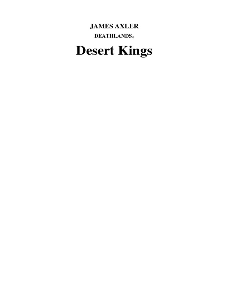 James Axler - Deathlands 081 - Desert Kings | PDF