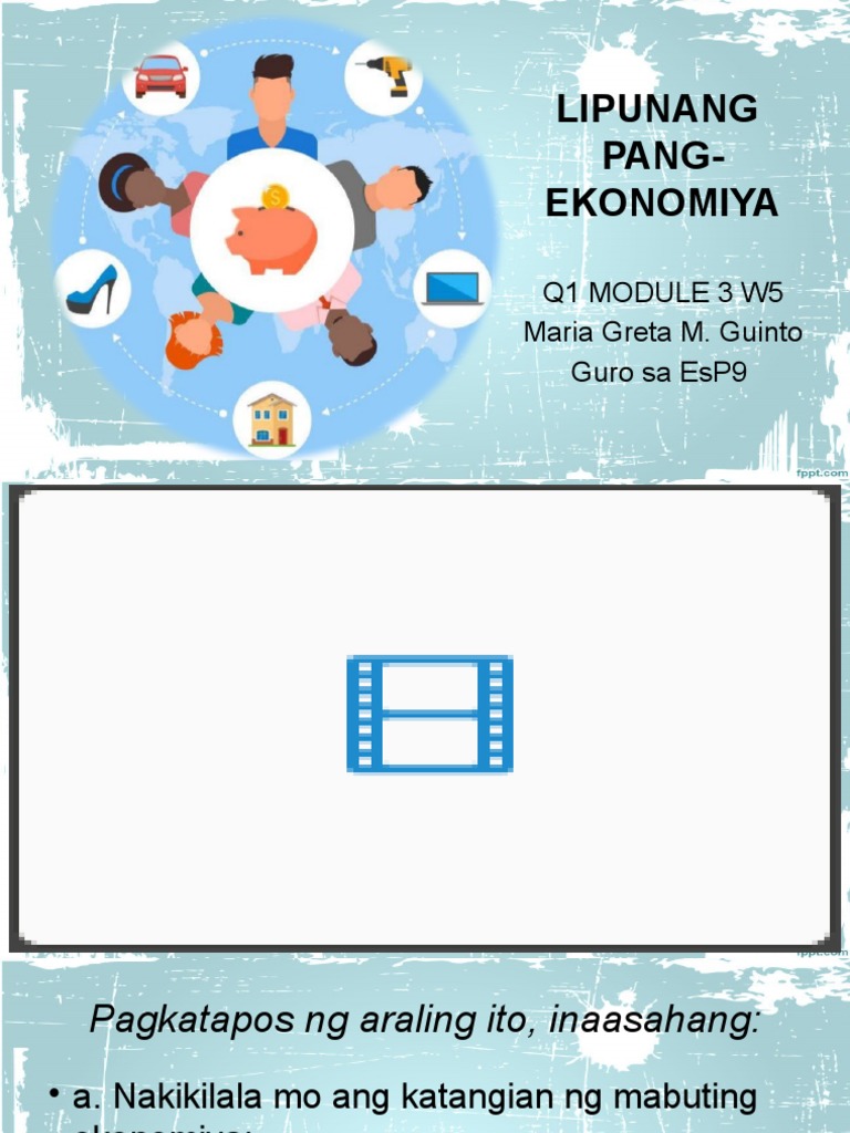 Lipunang Pang-Ekonomiya: Q1 Module 3 W5 Maria Greta M. Guinto Guro Sa Esp9 | PDF