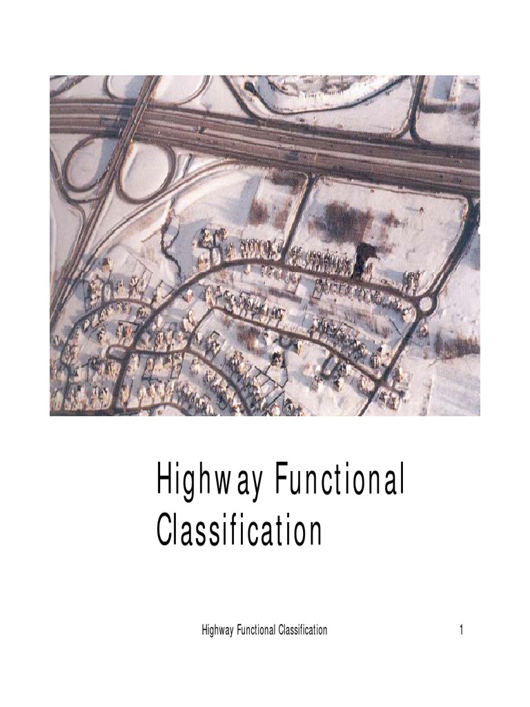 Chapter1 - 2highway Functional Classification | PDF | Controlled Access ...