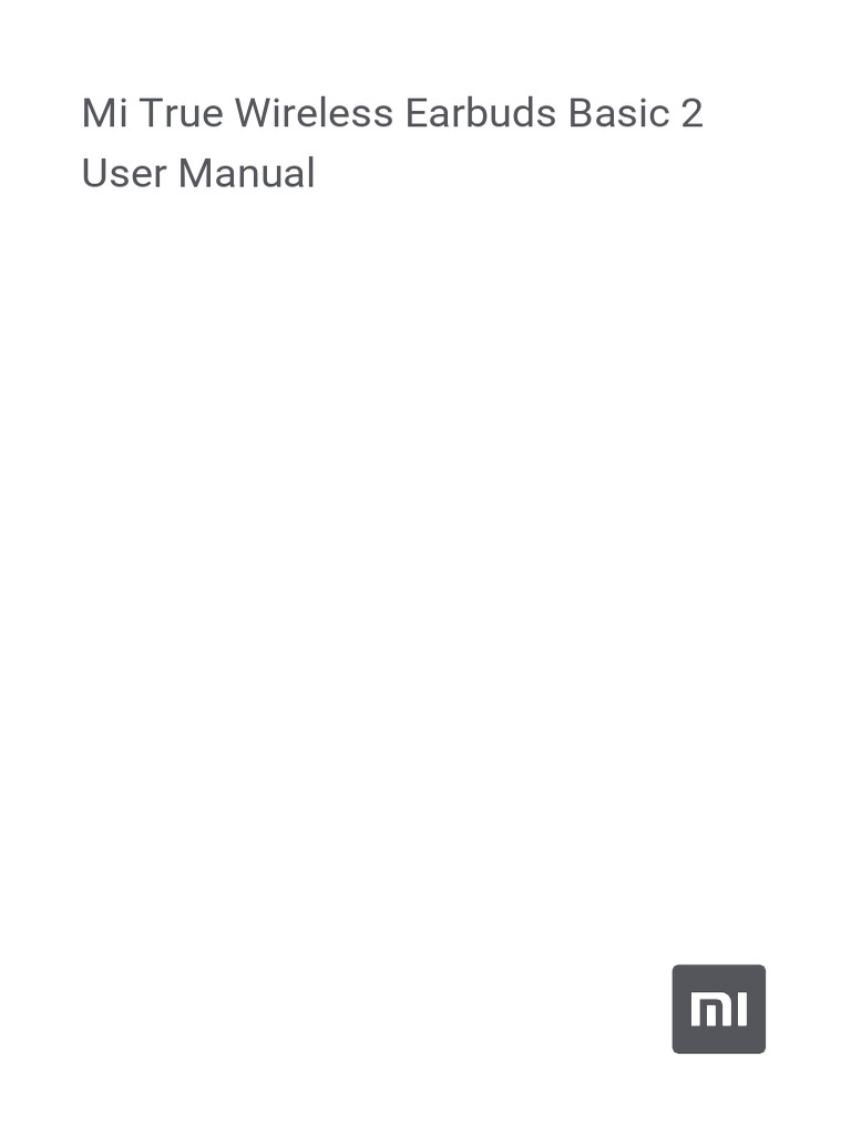 Mi Earbuds Basic 2 User Manual | PDF | Headphones | Computer Engineering