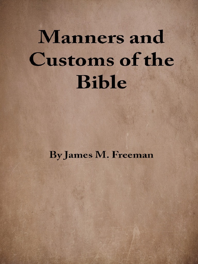 Bible Manners and Customs Explained | PDF | Bride