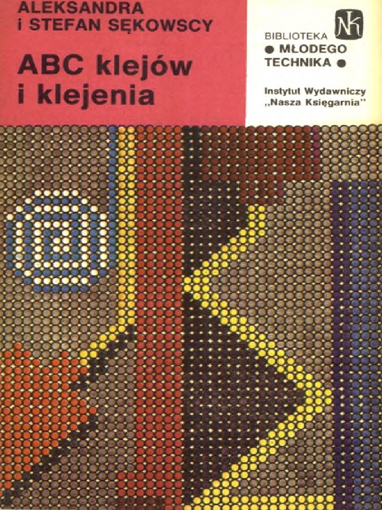 Biblioteka Młodego Technika - ABC Klejów I Klejenia 1986 | PDF