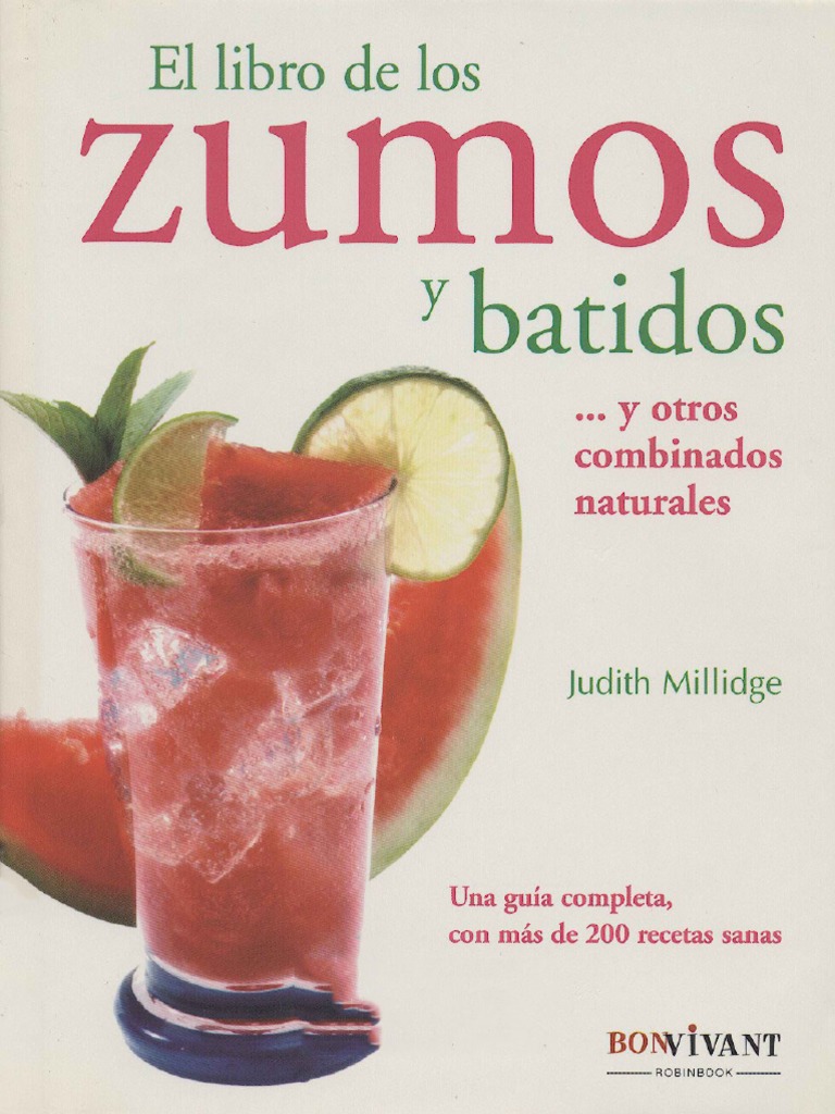 El Libro de Los Zumos y Batidos (Editado) | PDF