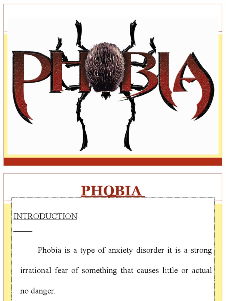 Understanding Phobias: Types, Causes, Symptoms and Treatment | PDF | Phobia | Fear