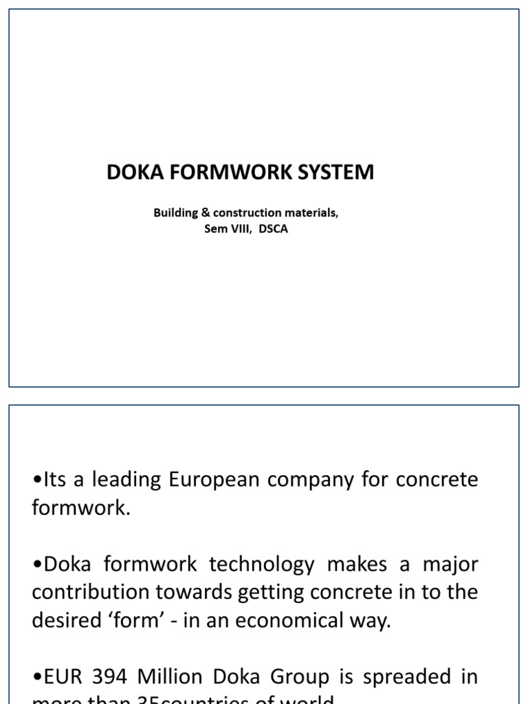 Doka Formwork System Overview | PDF | Scaffolding | Concrete