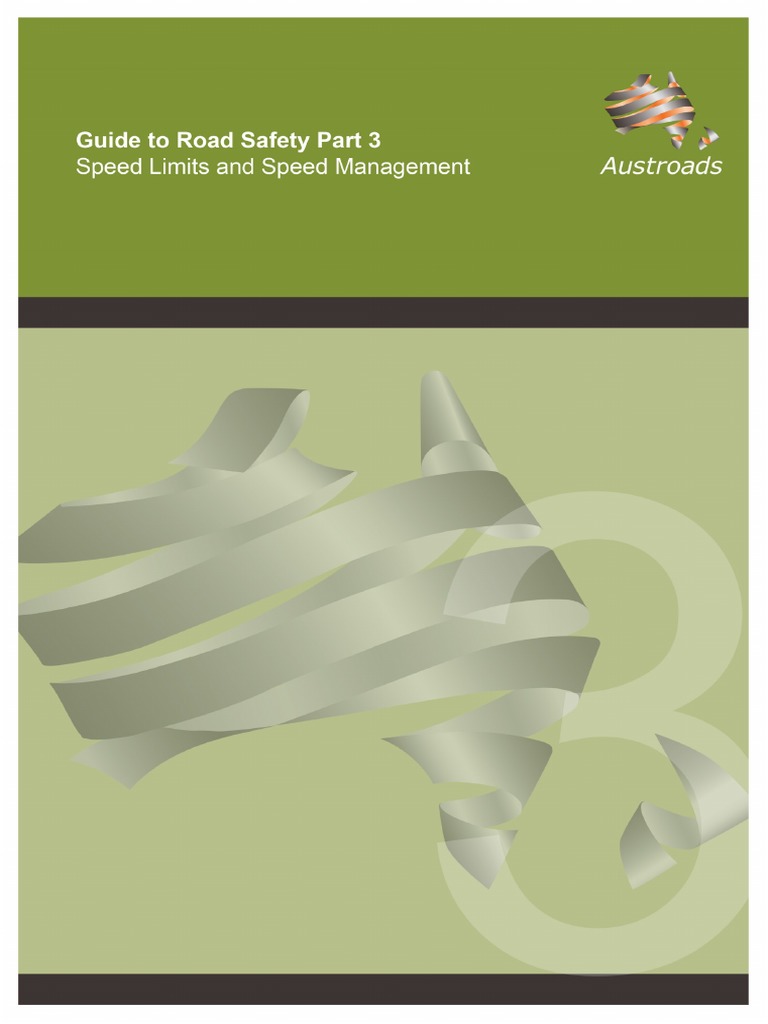 AGRS03-08 Guide To Road Safety Part 3 Speed Limits and Speed Management ...