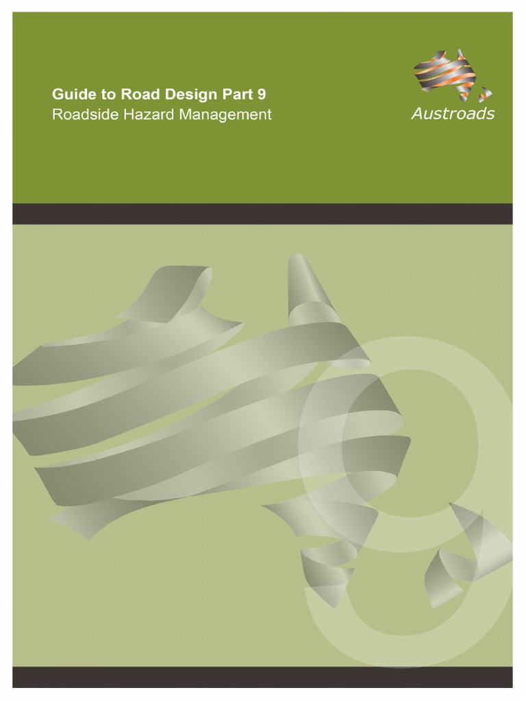 AGRS09-08 Guide To Road Safety Part 9 Roadside Hazard Management | PDF ...