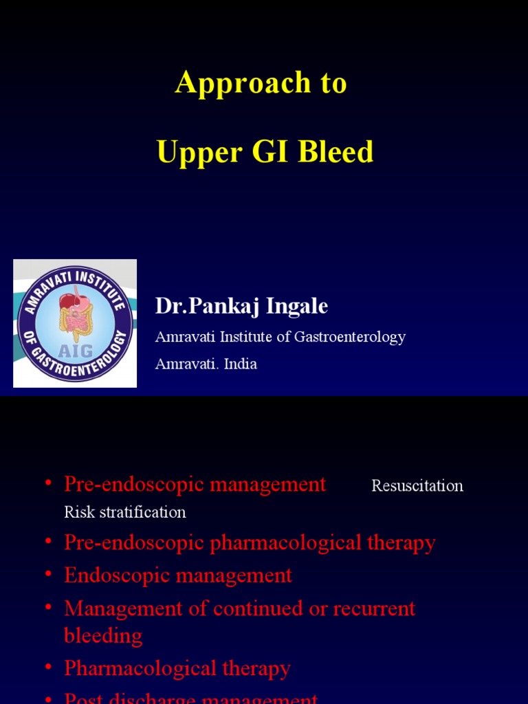 Approach To GI Bleed | PDF | Endoscopy | Clinical Medicine