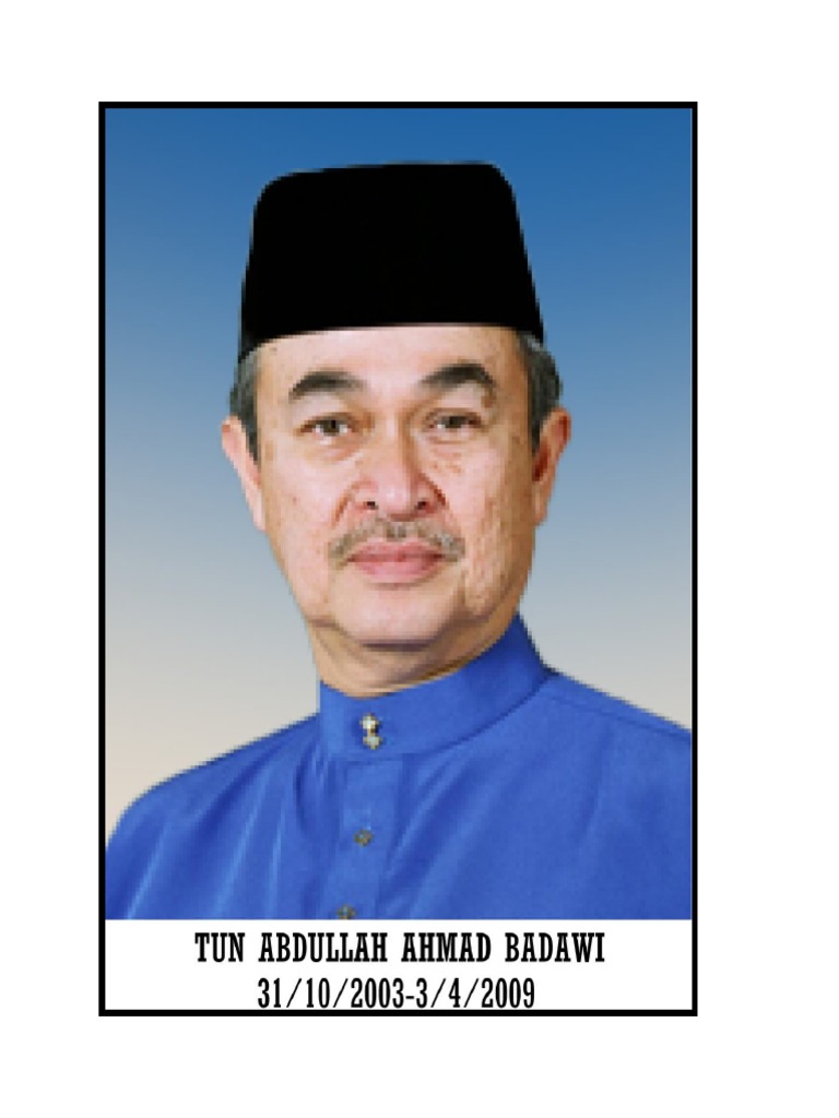 Tun Abdullah Ahmad Badawi | PDF Tun Abdullah Ahmad Badawi | PDF