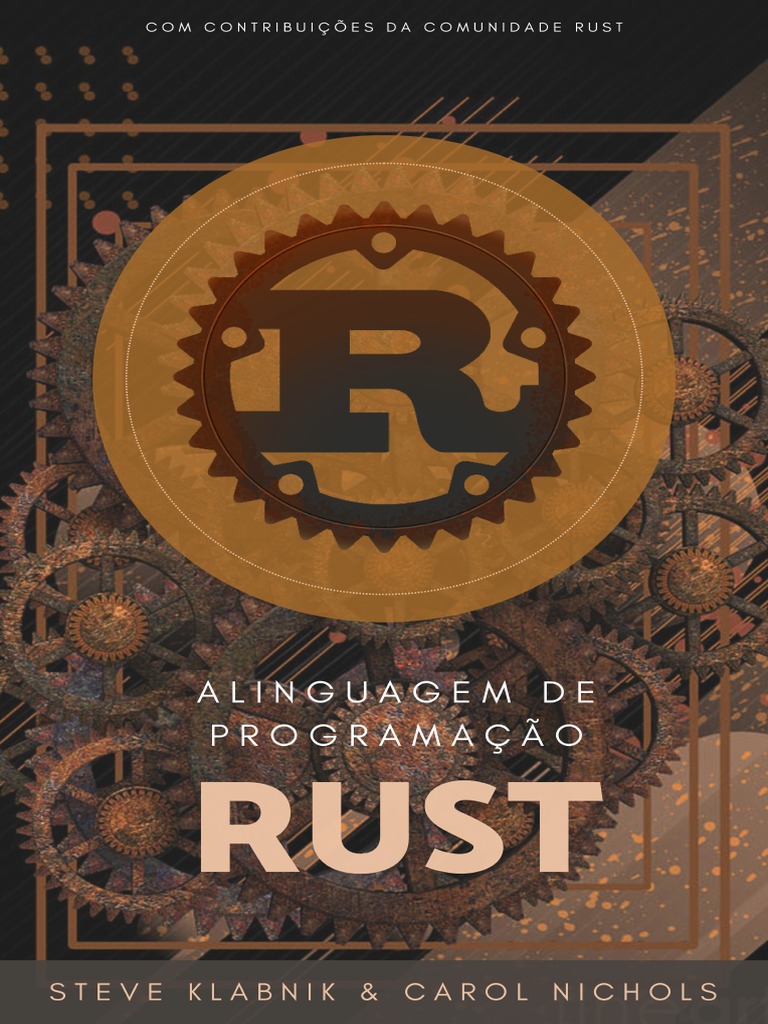RUST - A Linguagem de Programação | PDF | Linguagem de programação ... RUST - A Linguagem de Programação | PDF | Linguagem de programação ...